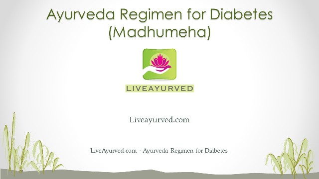 Diabetes, Madhumeh, Recommended Ayurveda Regimen for Diabetes, diabetes ...